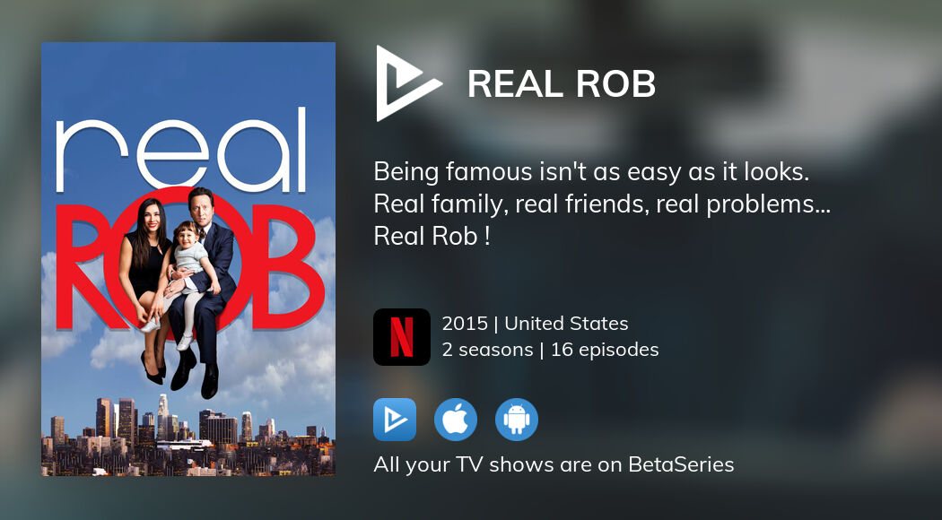 Watch Real Rob streaming