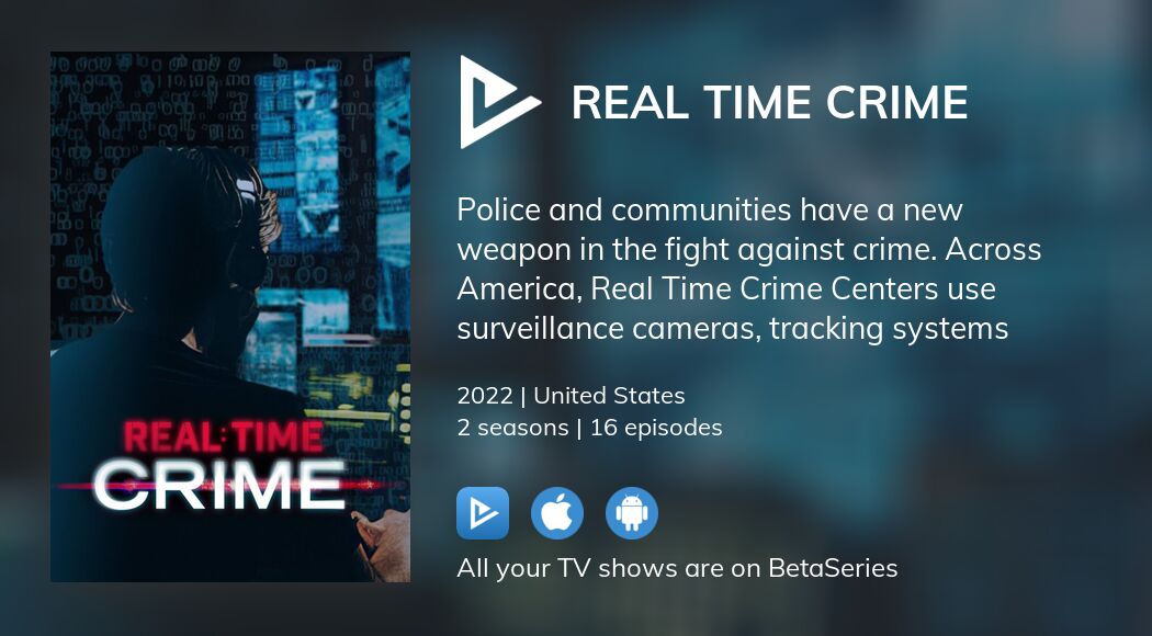 Watch Real Time Crime streaming