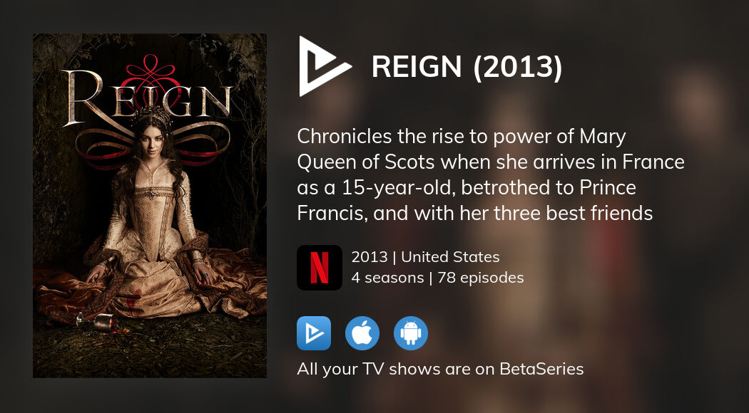 Watch Reign (2013) streaming