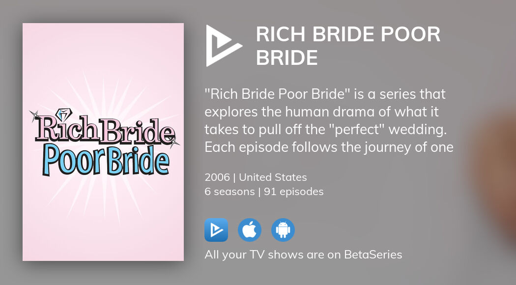 Watch Rich Bride Poor Bride streaming