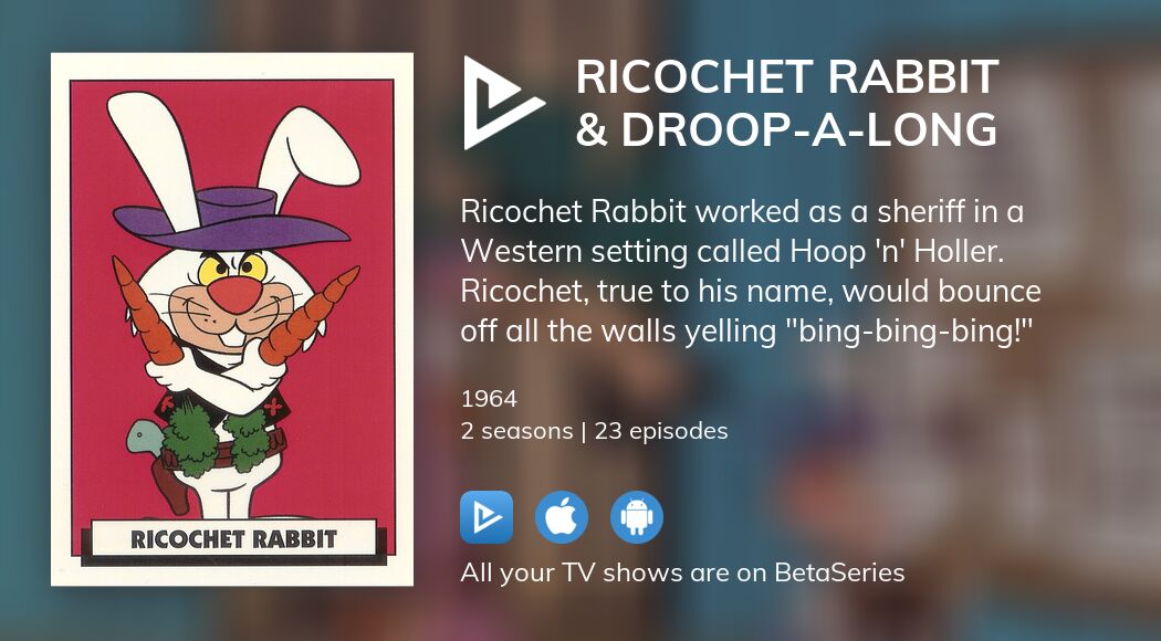 Watch Ricochet Rabbit & Droop-a-Long streaming