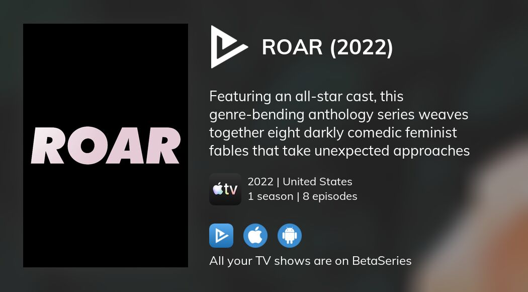 Watch Roar (2022) streaming