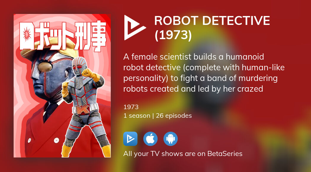 Watch Robot Detective (1973) streaming