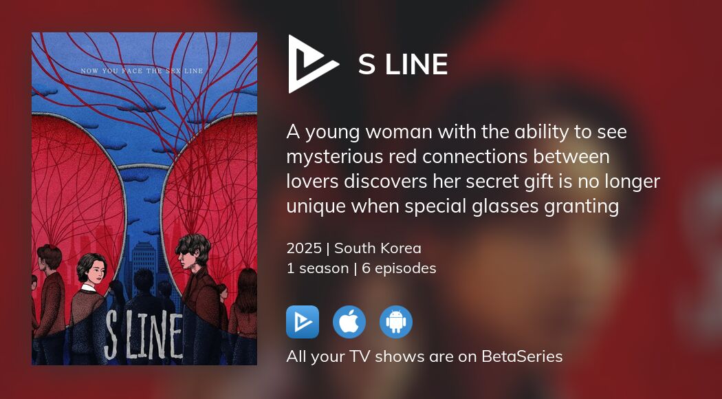 Watch S Line streaming
