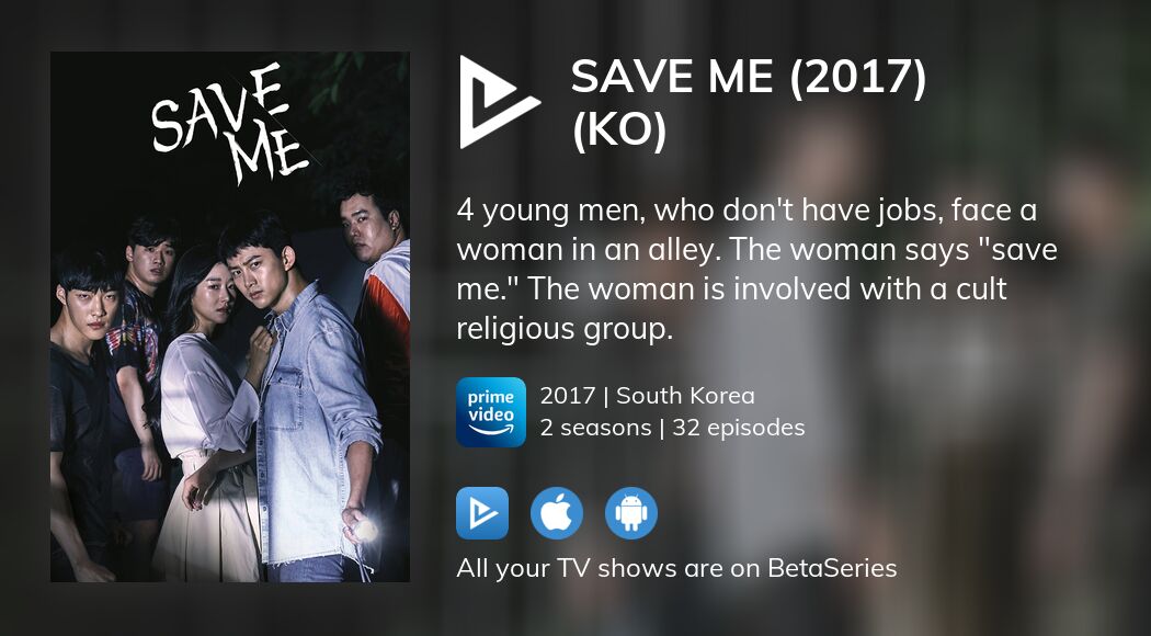 Watch Save Me (2017) (KO) streaming