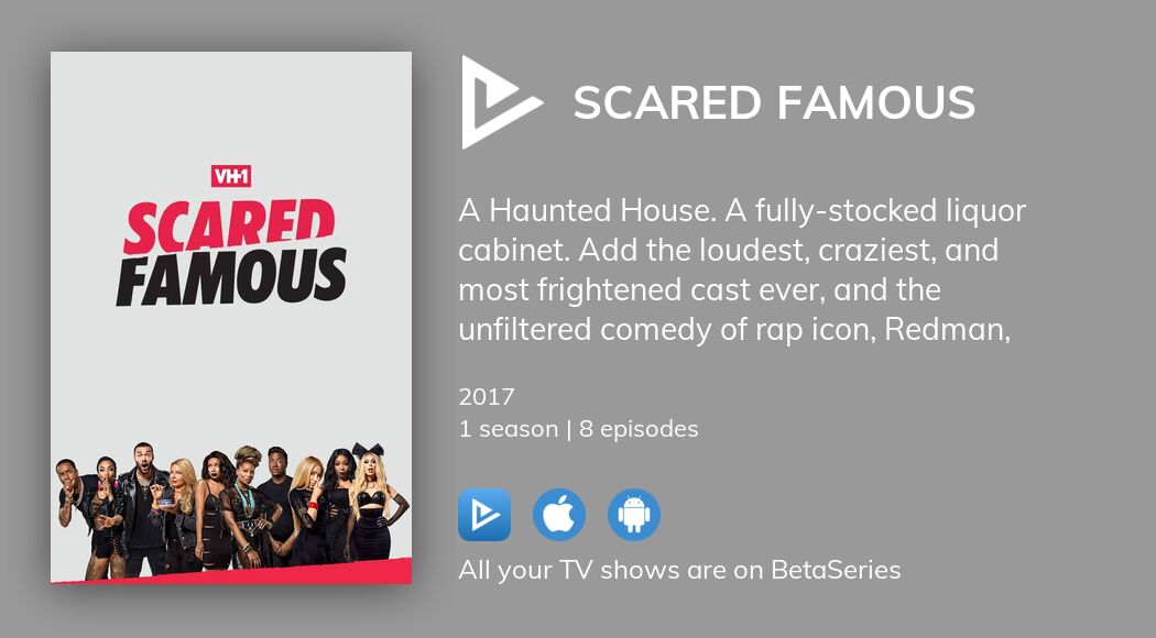 Watch Scared Famous streaming