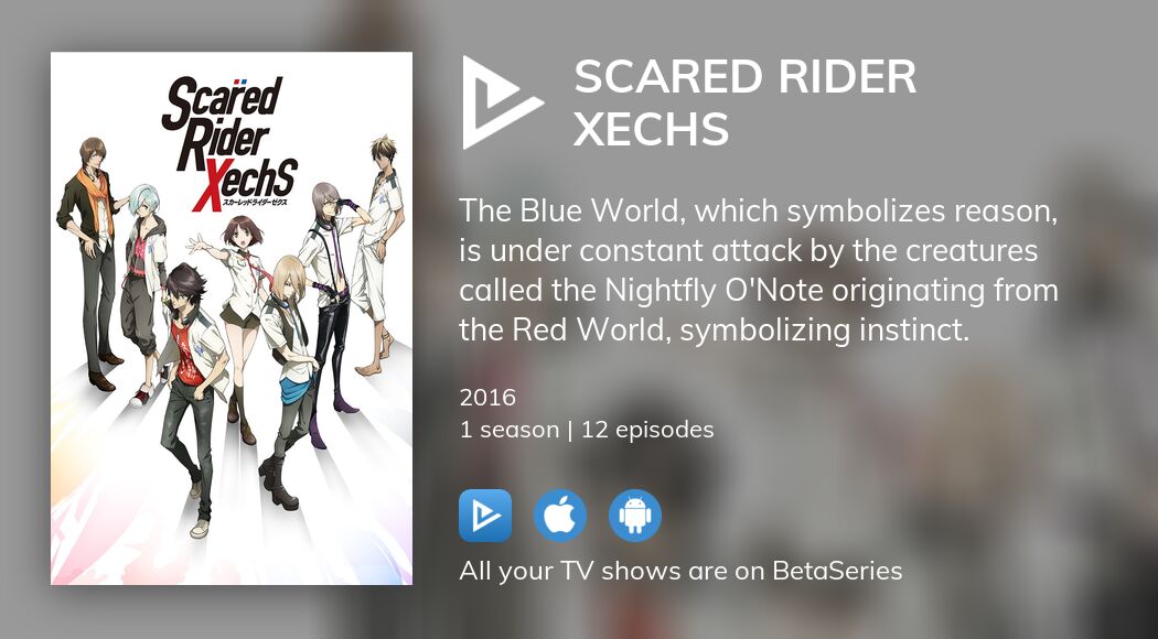 Watch Scared Rider Xechs streaming