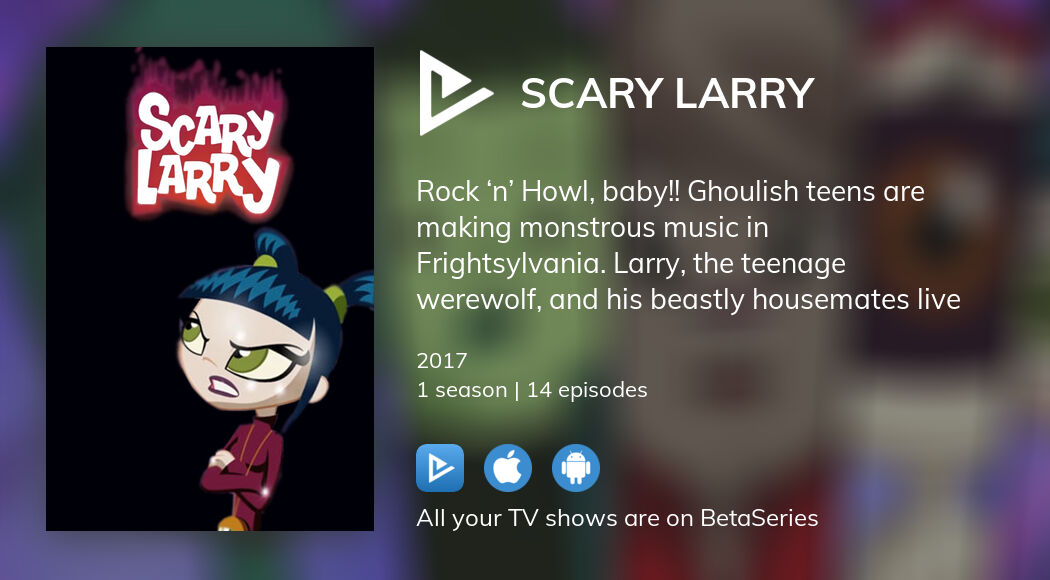 Watch Scary Larry streaming