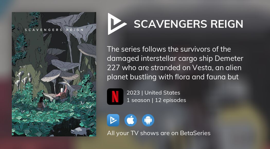 Watch Scavengers Reign streaming