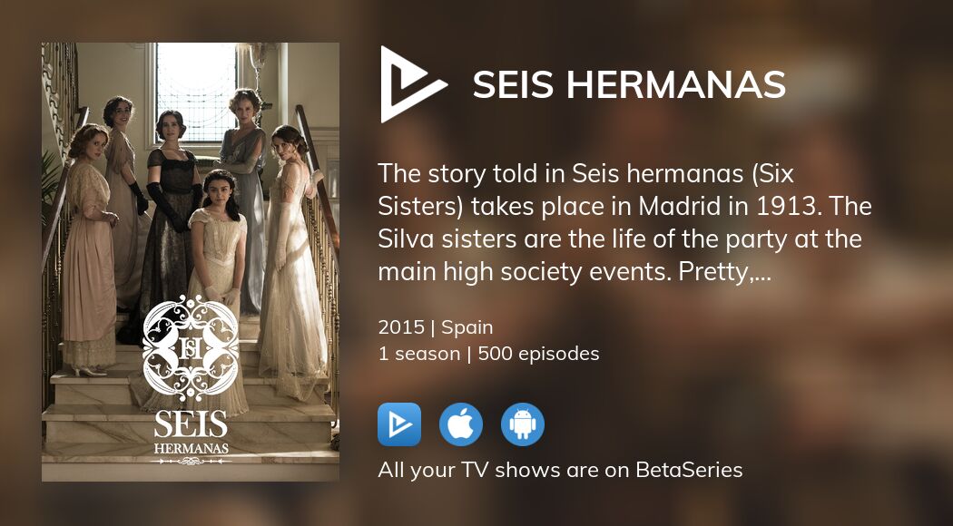 Watch Seis hermanas streaming