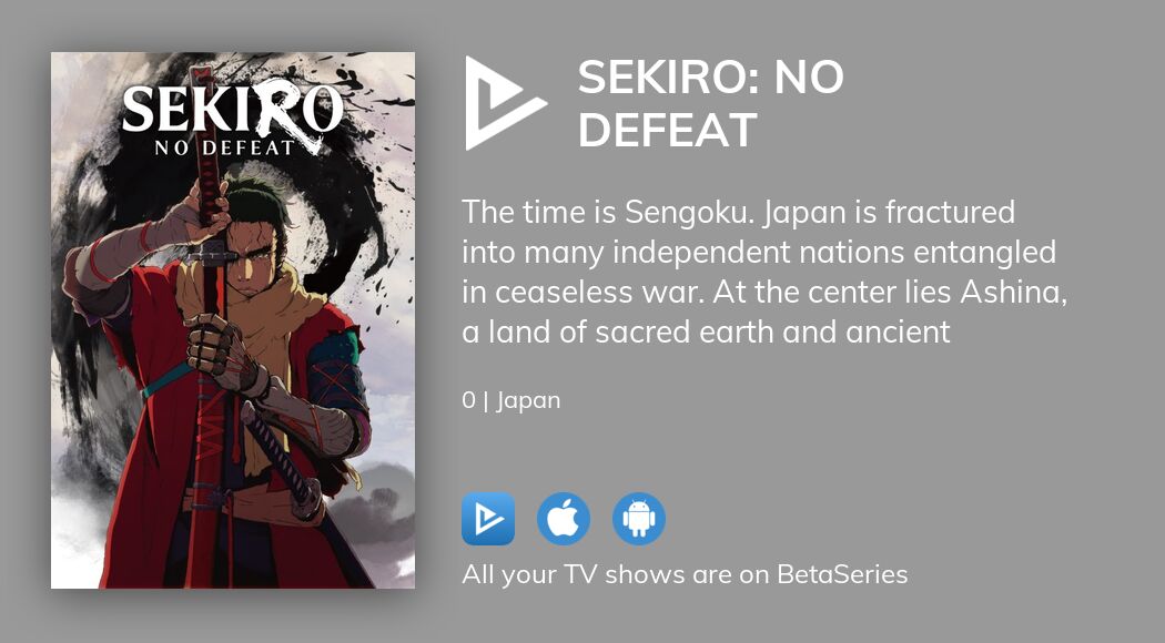 Watch Sekiro: No Defeat streaming