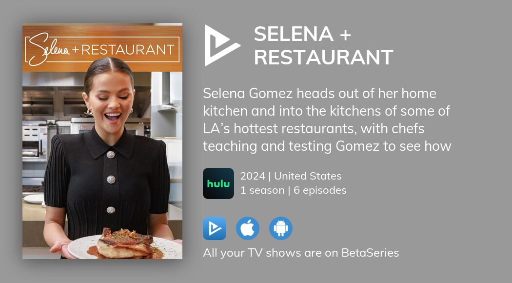 Watch Selena + Restaurant streaming