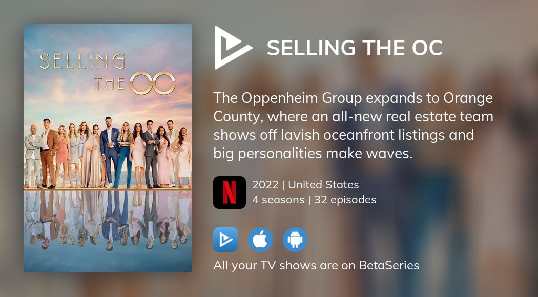 Watch Selling the OC streaming