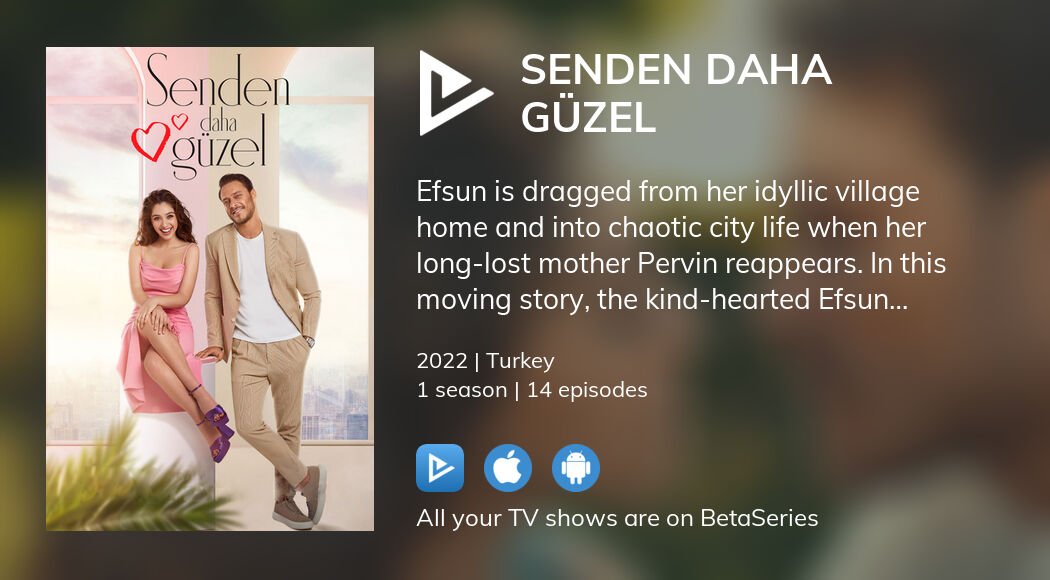 Watch Senden Daha Güzel streaming