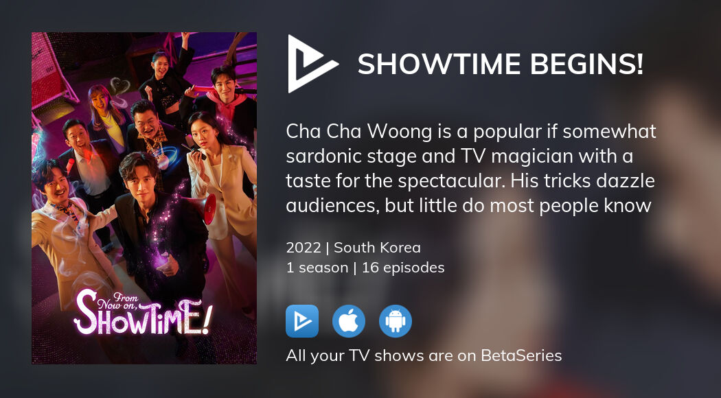 Watch Showtime Begins! streaming
