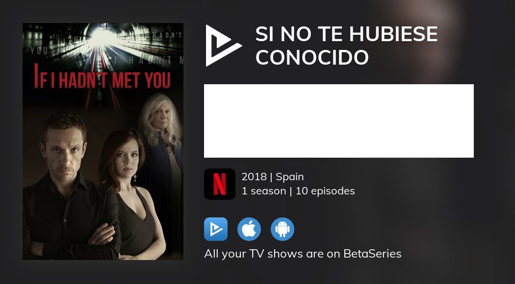 where-to-watch-if-i-hadn-t-met-you-tv-series-streaming-online