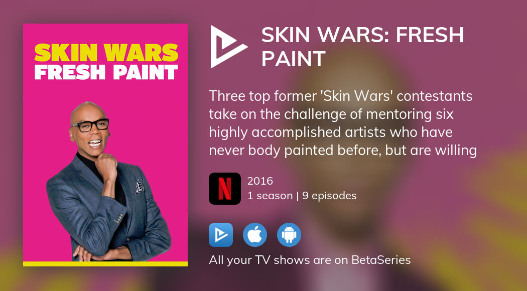 Watch Skin Wars: Fresh Paint streaming