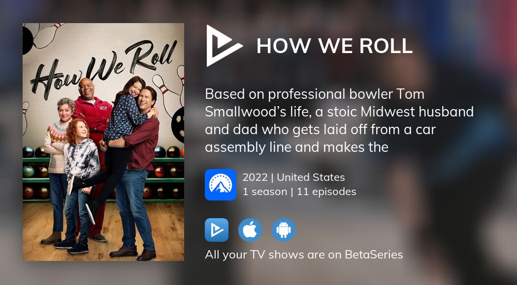 Where to watch How We Roll TV series streaming online? | BetaSeries.com