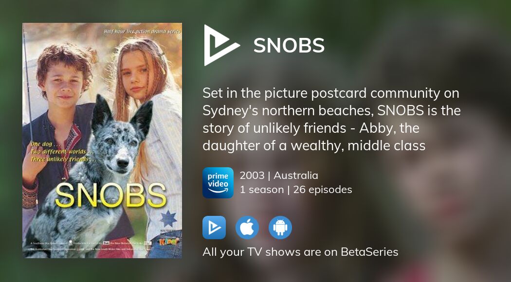 Watch Snobs streaming