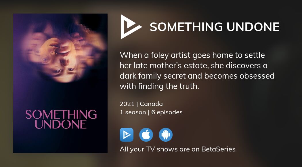 Watch Something Undone streaming