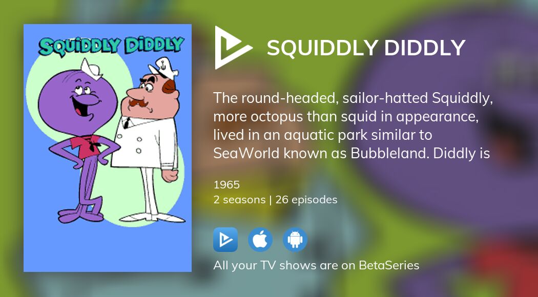 Watch Squiddly Diddly streaming