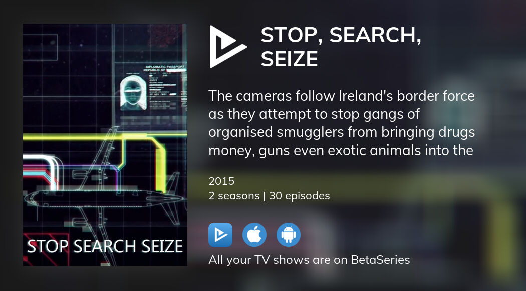 Watch Stop, Search, Seize streaming