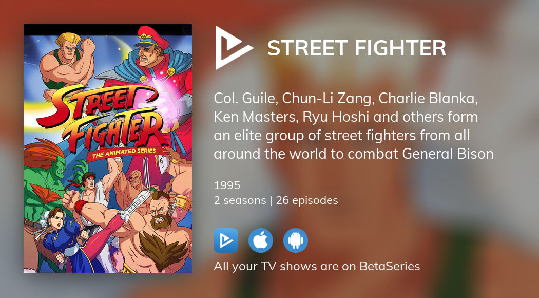 Watch Street Fighter streaming