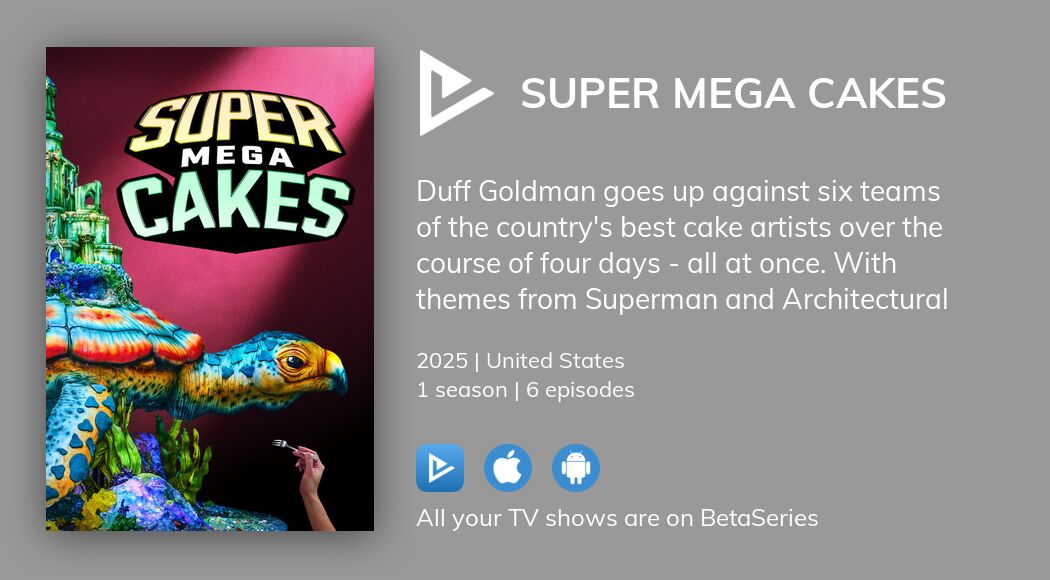 Watch Super Mega Cakes streaming