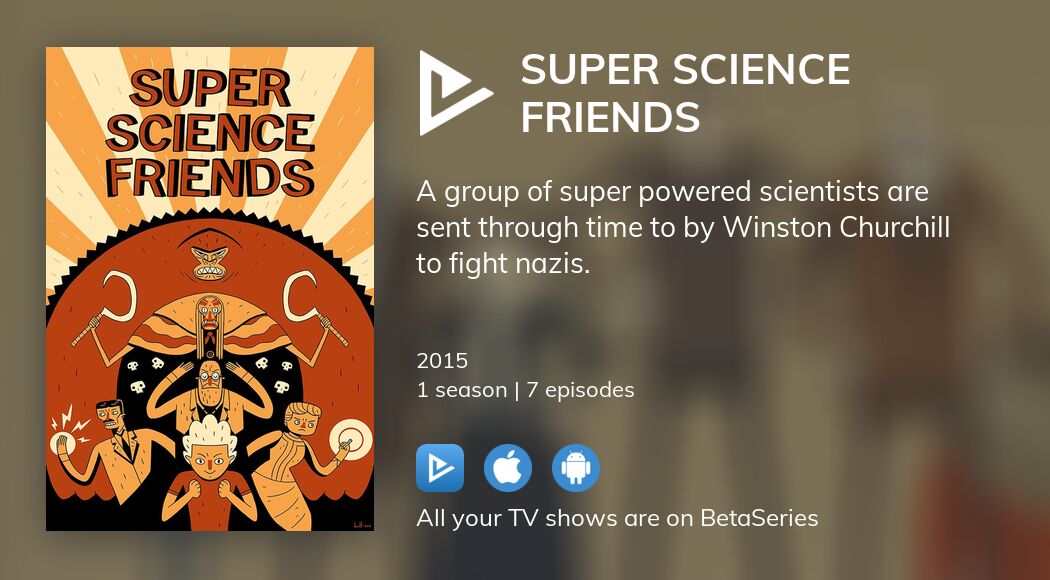Watch Super Science Friends streaming