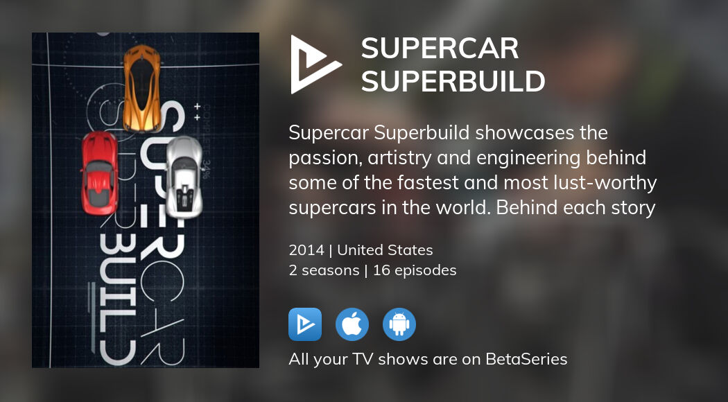 Watch Supercar Superbuild streaming