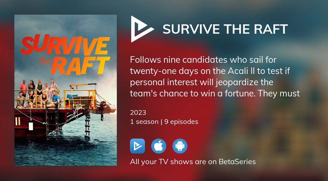 Watch Survive the Raft streaming