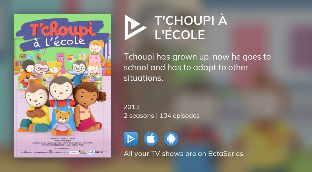 Watch T'choupi à l'école streaming