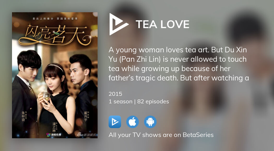 Watch Tea Love streaming