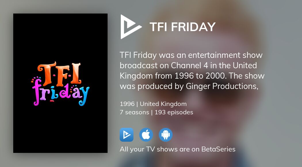 Watch TFI Friday streaming