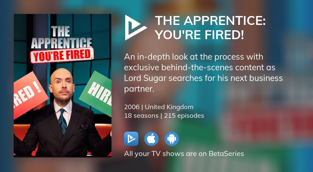 Watch The Apprentice: You're Fired! streaming
