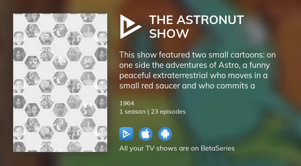 Watch The Astronut Show streaming