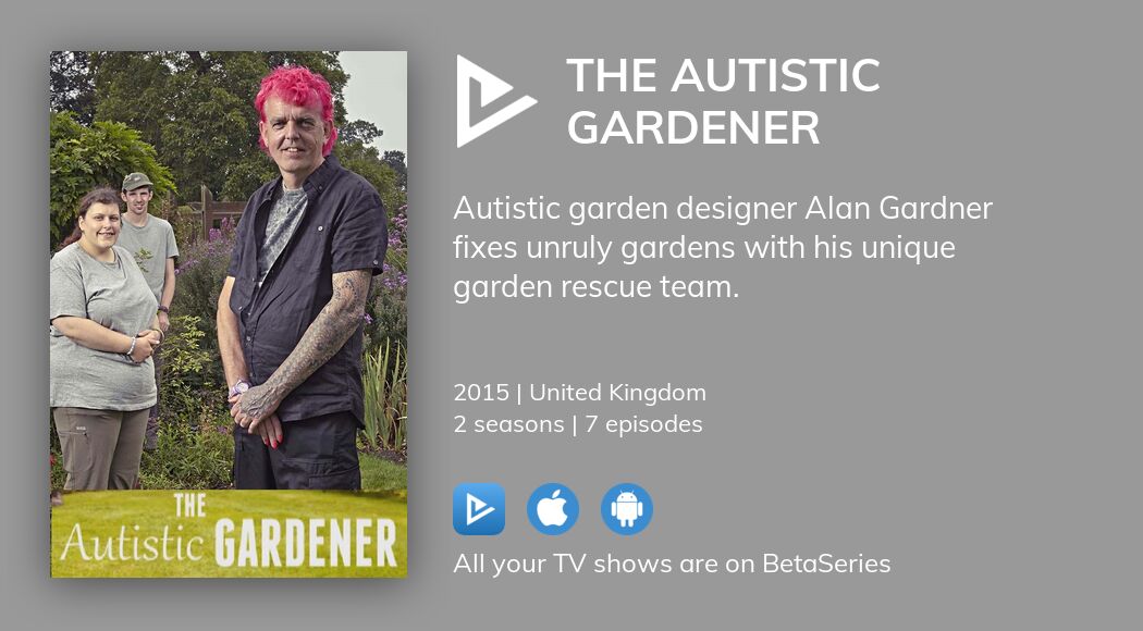 Watch The Autistic Gardener streaming