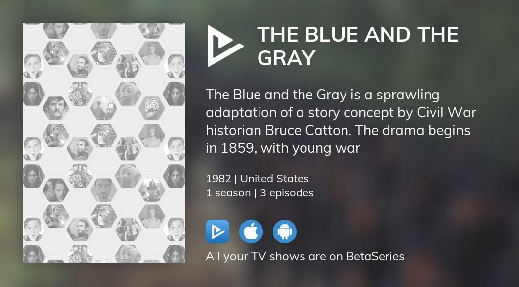 Watch The Blue and the Gray streaming | BetaSeries.com