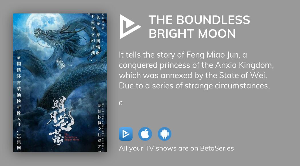 Watch The Boundless Bright Moon streaming