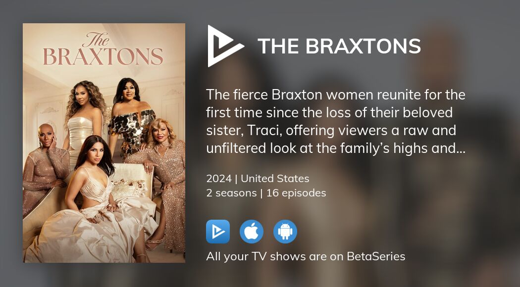 Watch The Braxtons streaming
