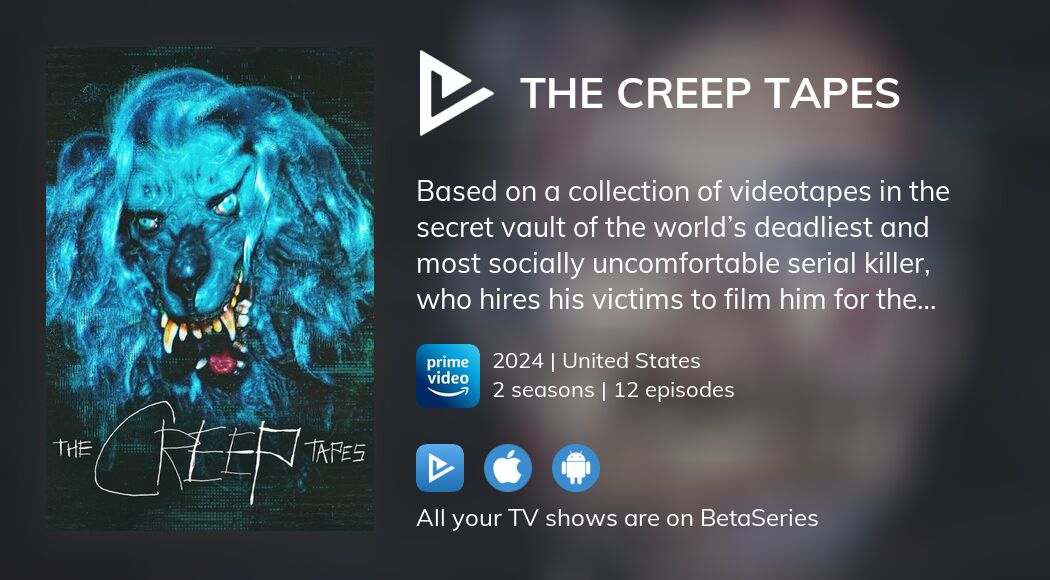 Watch The Creep Tapes streaming