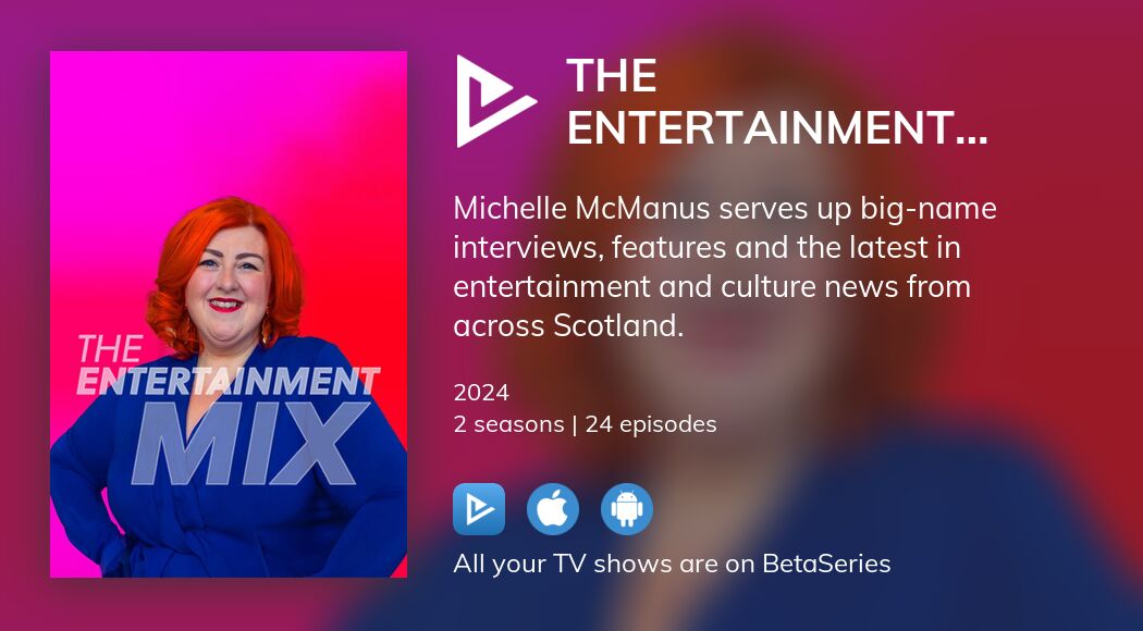 Watch The Entertainment Mix streaming