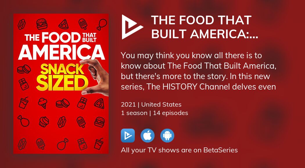 Watch The Food That Built America: Snack Sized streaming
