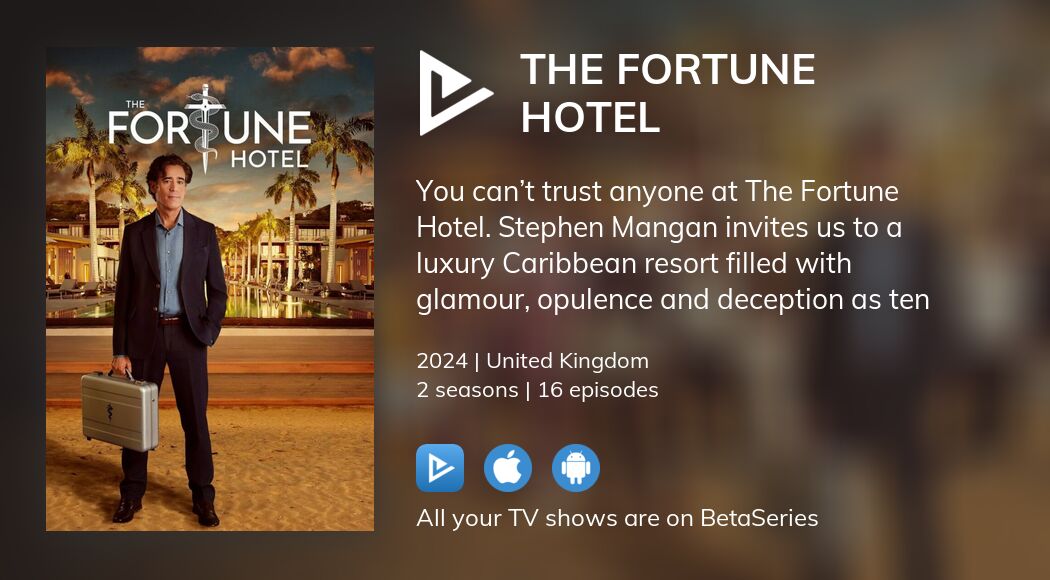 Watch The Fortune Hotel streaming