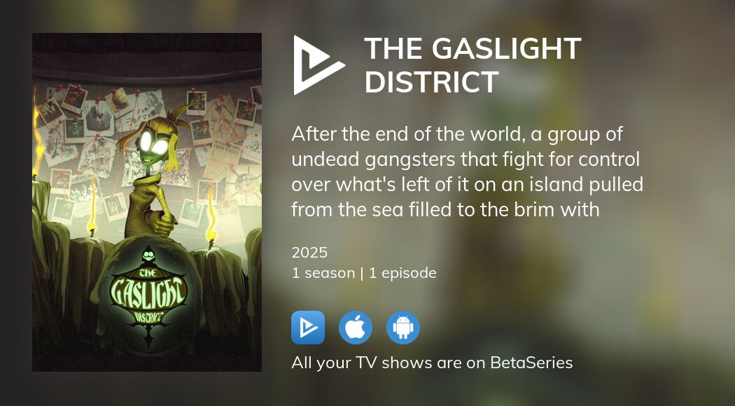 Watch The Gaslight District streaming