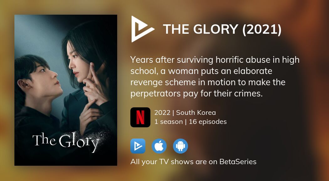 Watch The Glory (2021) streaming