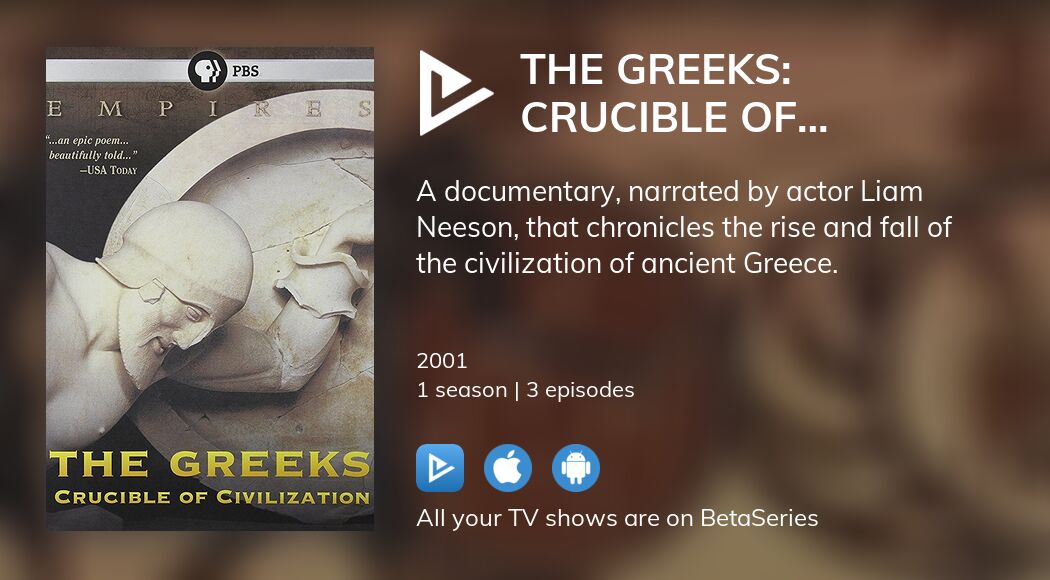 Watch The Greeks: Crucible of Civilization streaming