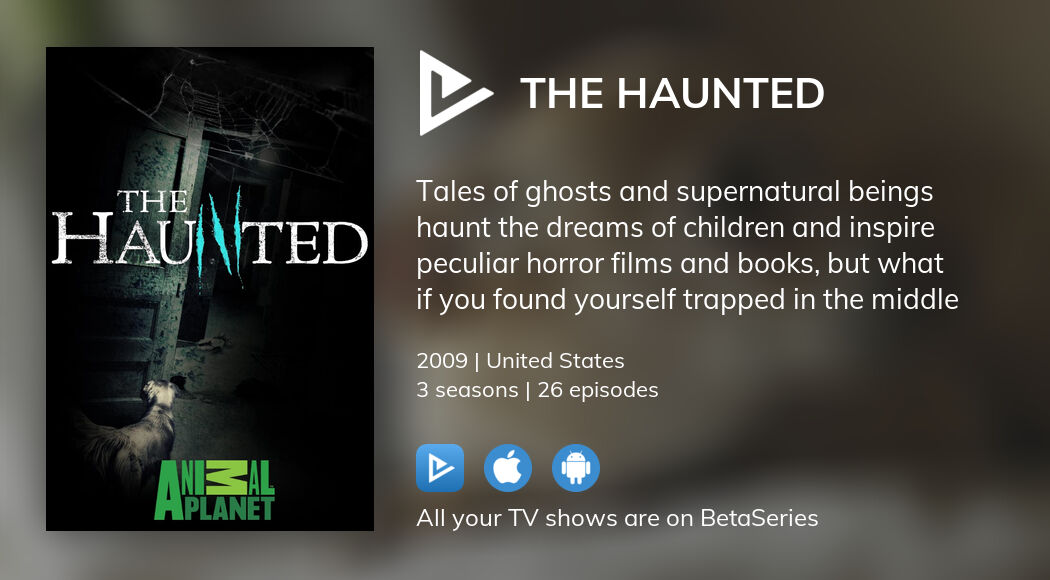 Watch The Haunted streaming