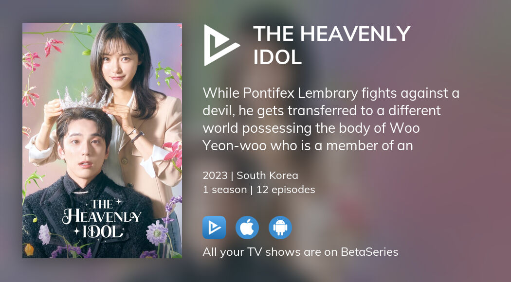Watch The Heavenly Idol streaming