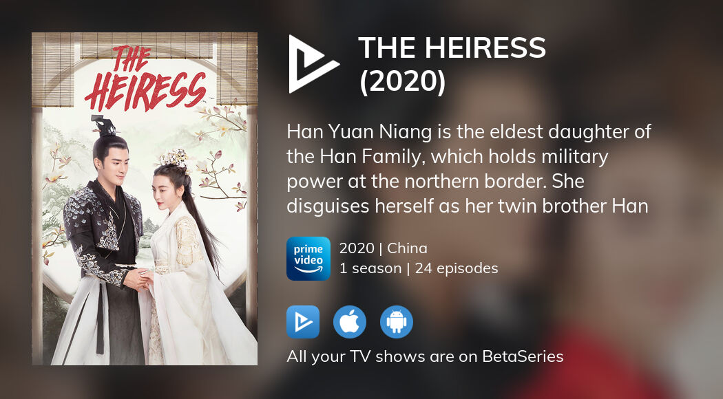 Watch The Heiress (2020) streaming